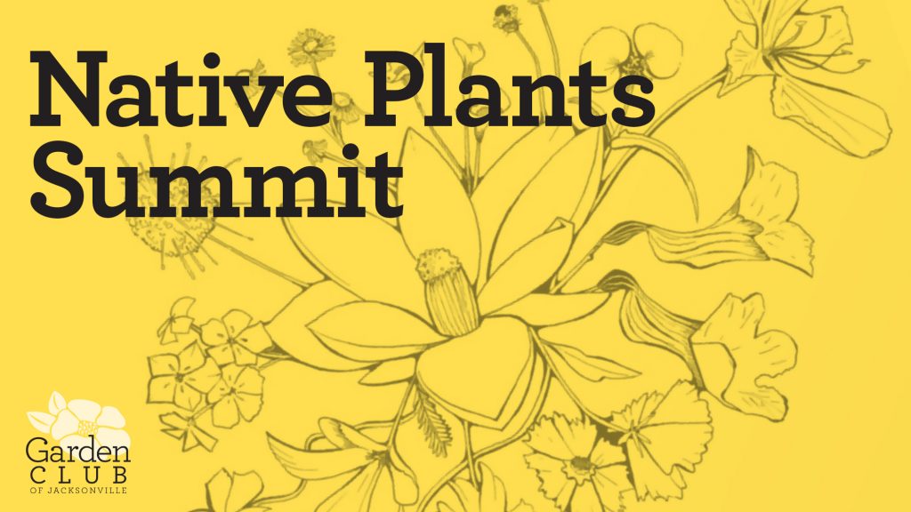2025 Native Plants Summit - Garden Club of Jacksonville