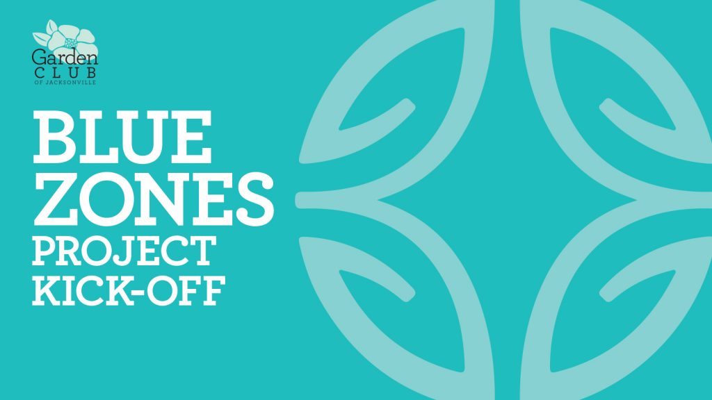 Blue Zones Project Kick-off - Garden Club of Jacksonville