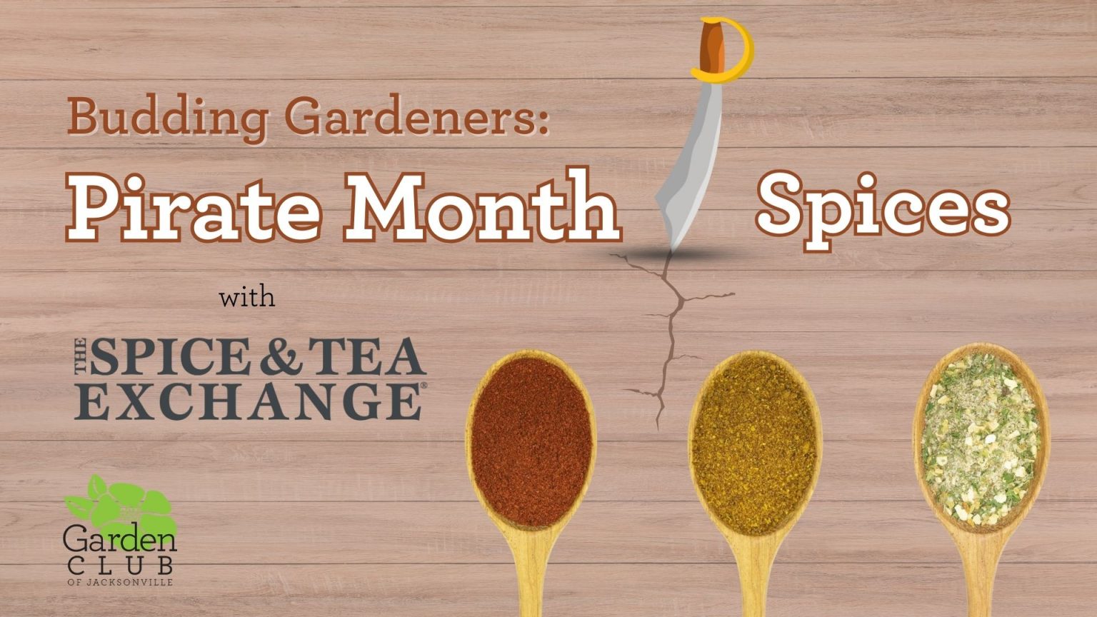 Budding Gardeners: Pirate Month - Spices - Garden Club of Jacksonville